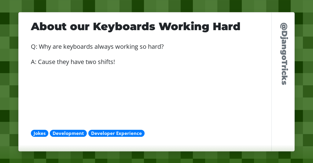 About our Keyboards Working Hard - DjangoTricks