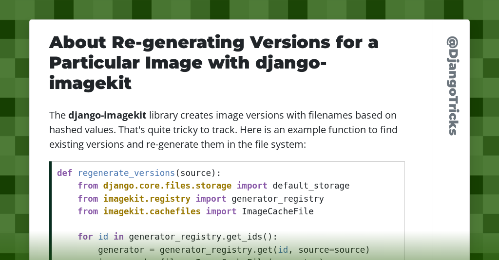 About Re-generating Versions for a Particular Image with django-imagekit - DjangoTricks