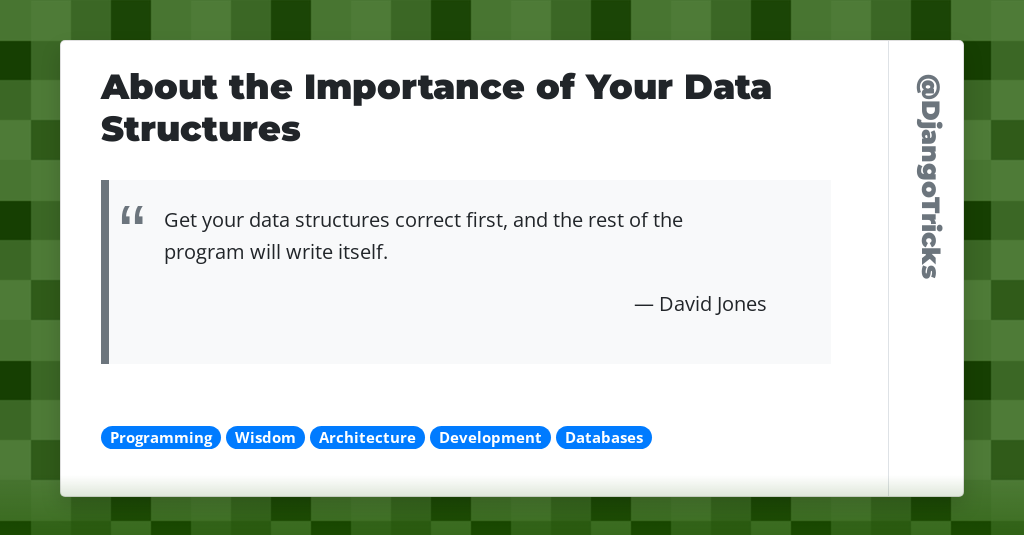About the Importance of Your Data Structures - DjangoTricks